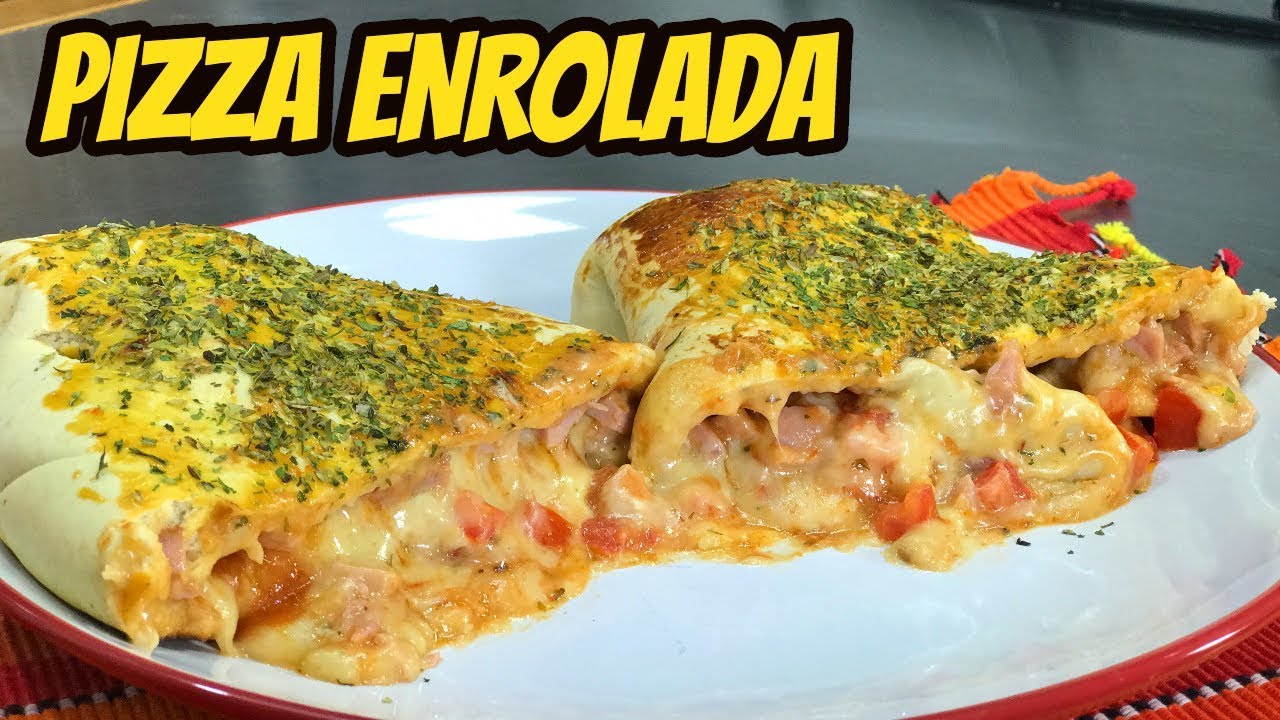 PIZZA ENROLADA - FÁCIL E RÁPIDO - Veja a Receita: